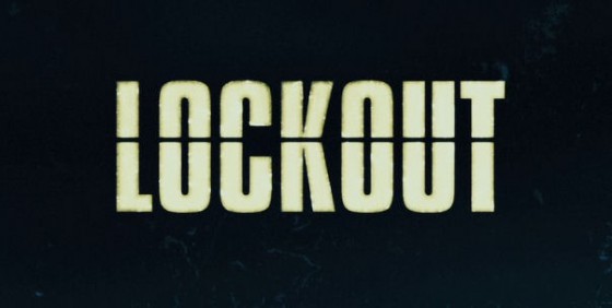 FREE ADVANCE SCREENING: LOCKOUT – Joyce's Choices